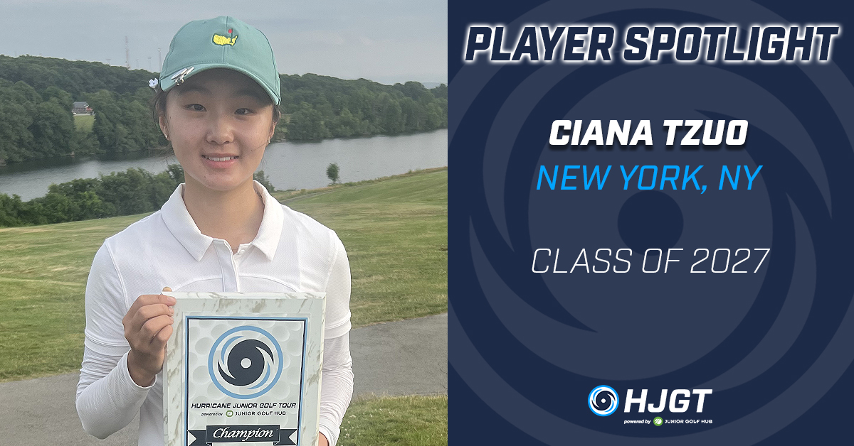 Player Spotlight: Ciana Tzuo Takes Center Stage - Hurricane Junior Golf Tour (HJGT)